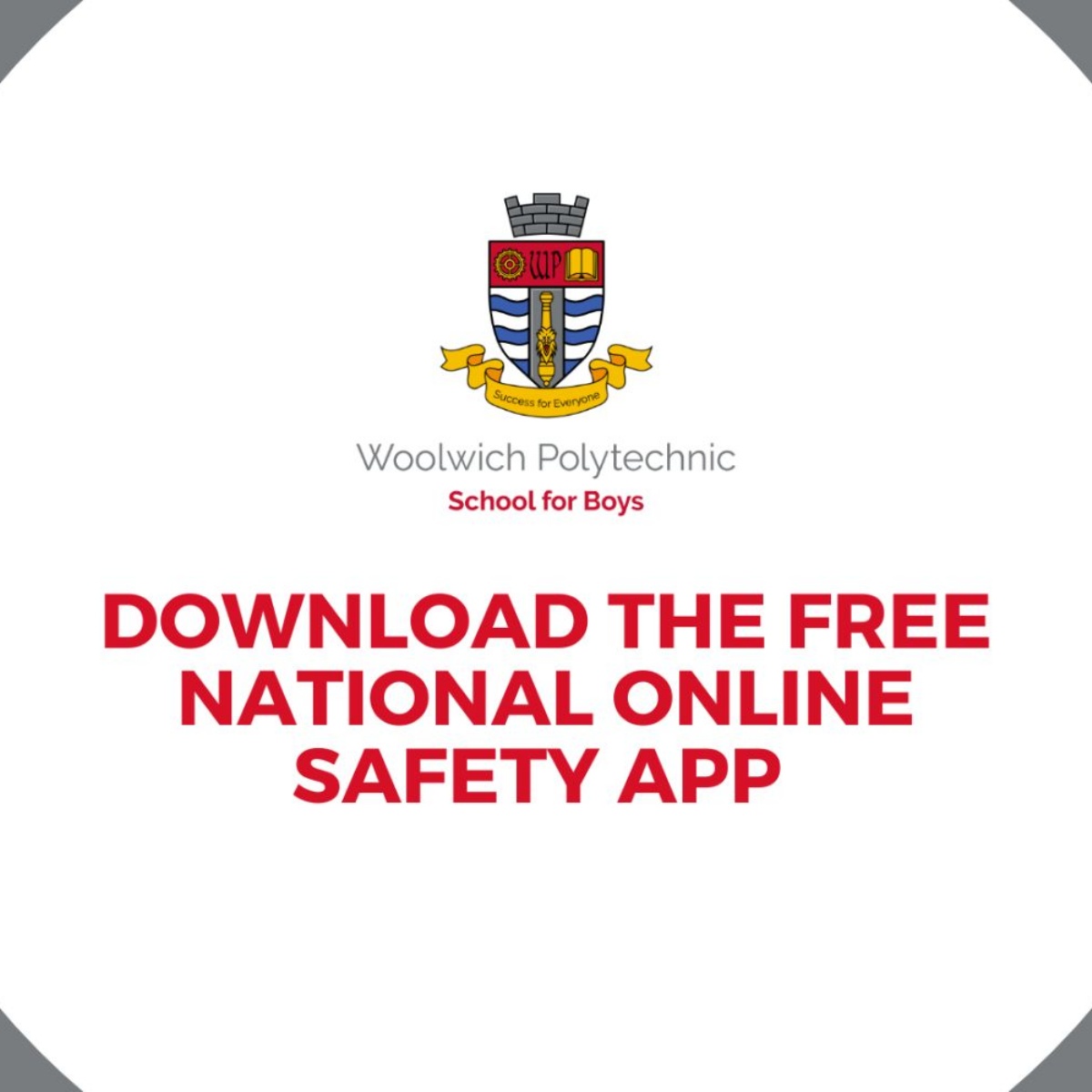Woolwich Polytechnic School for Boys - Download the FREE National Online Safety App